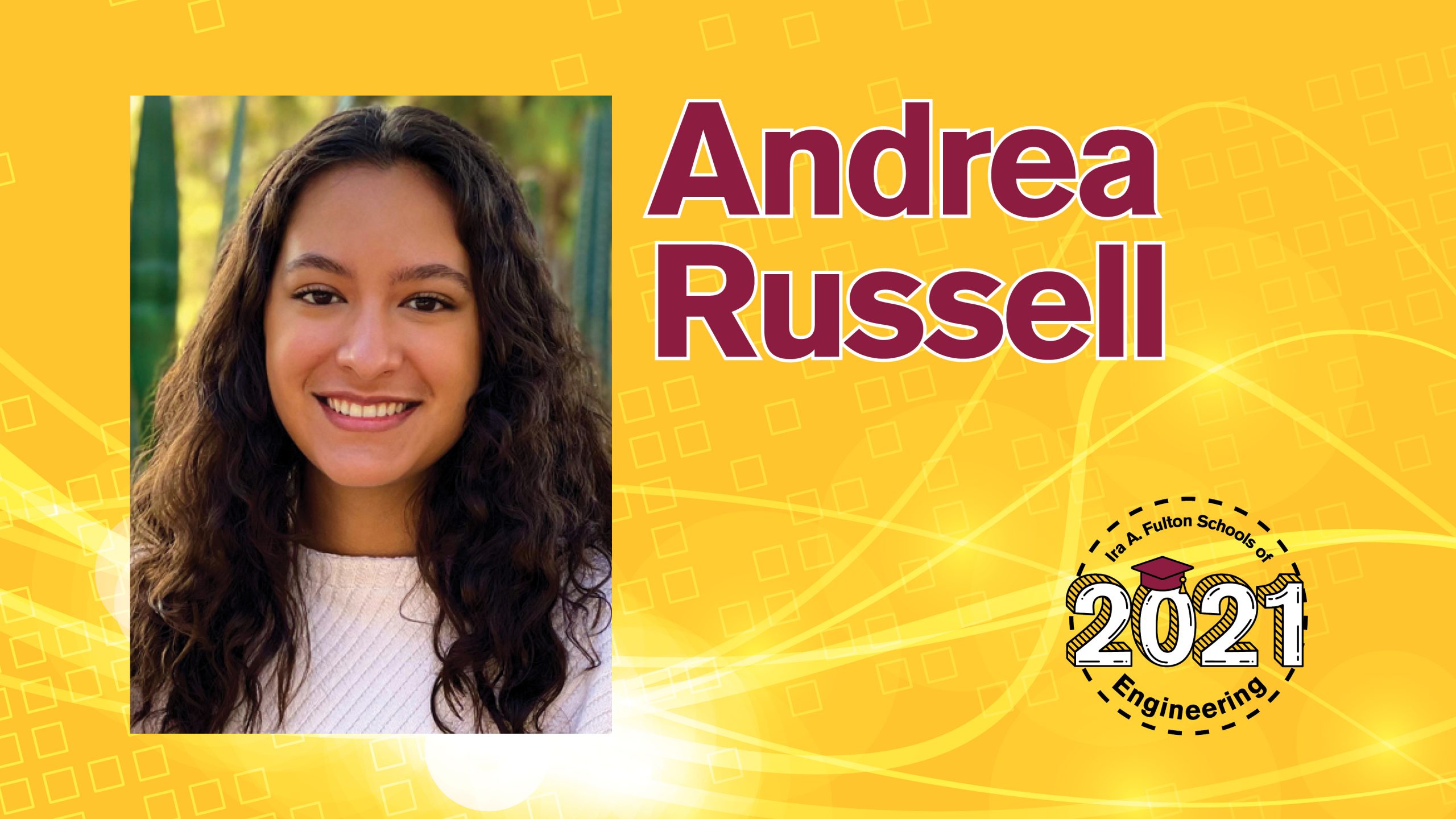 Spring 2021 Fulton Schools Impact Award winner Andrea Russell